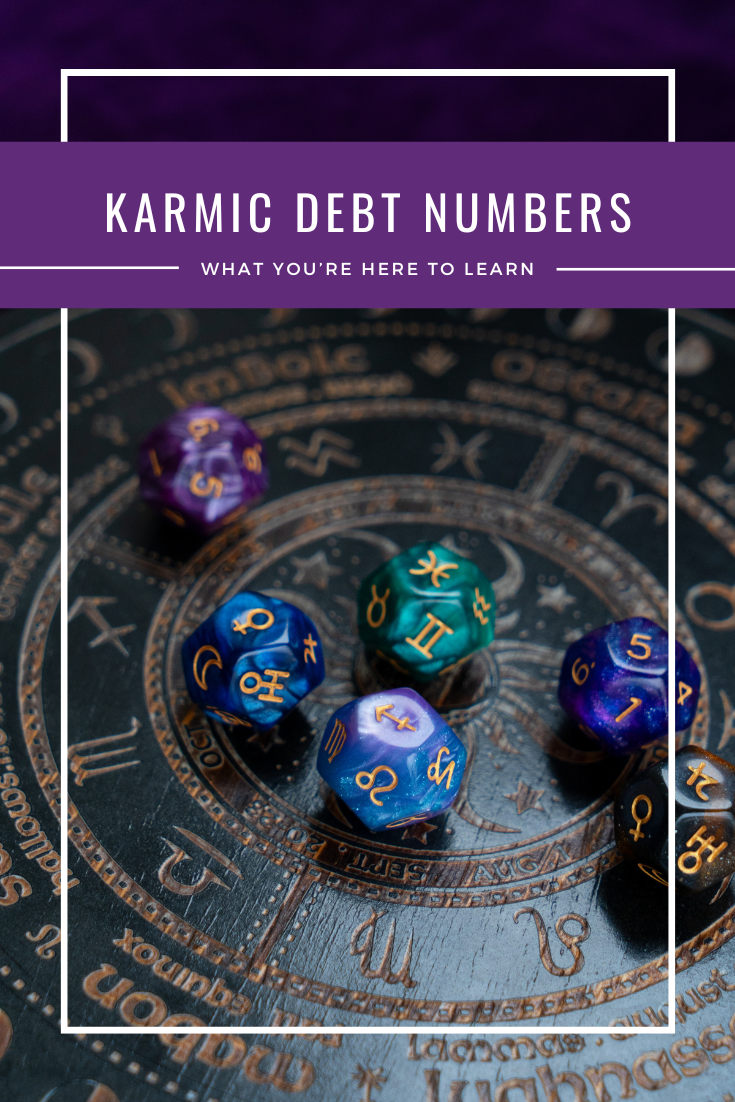 Karmic Debt Numbers: What You’re Here to Learn and Heal - Nourishing ...